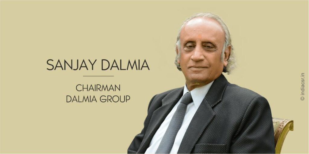 CSR: Dalmia Group, led by Sanjay Dalmia to Set up Hospital & School at ...