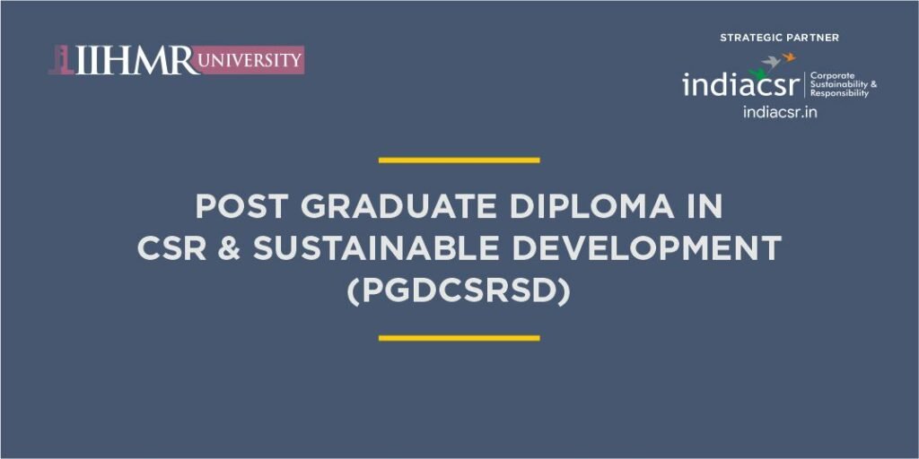 IIHMR University - India CSR Announce Post-Graduate Diploma Programme ...