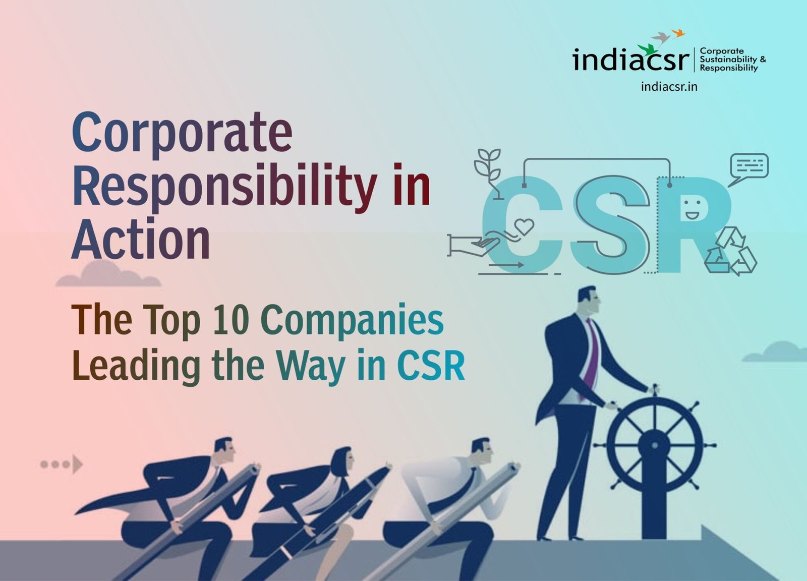 Corporate Responsibility in Action: The Top 10 Companies Leading the ...