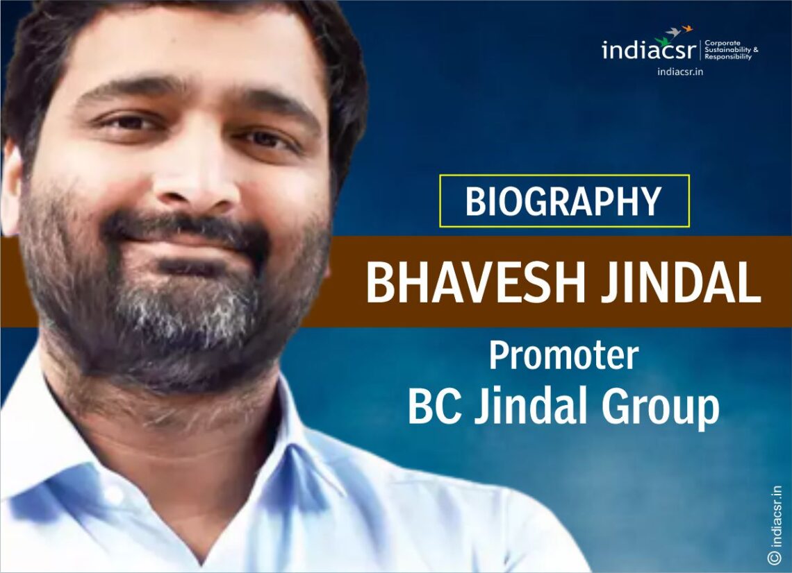 Biography of Bhavesh Jindal: The Promoter of BC Jindal Group