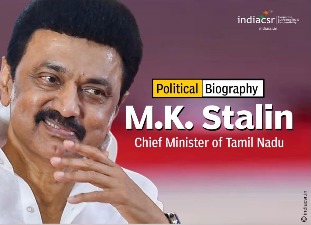 M.K. Stalin - Chief Minister Of Tamil Nadu - Political Biography