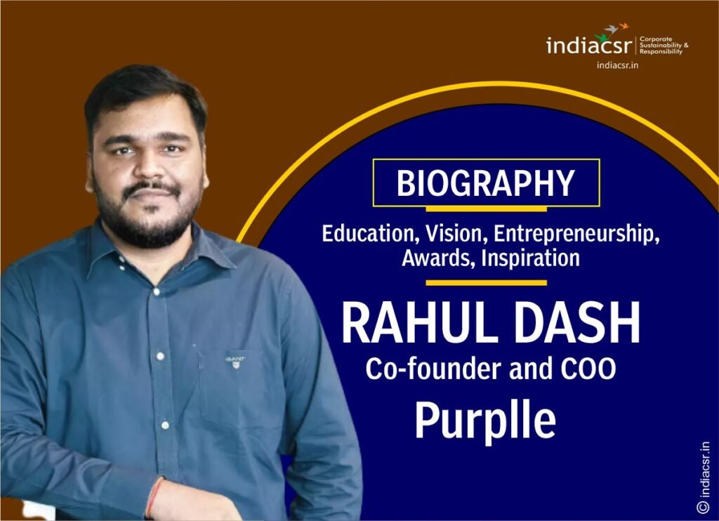Rahul Dash: The Co-founder And COO Of Purplle - Biography I Education ...
