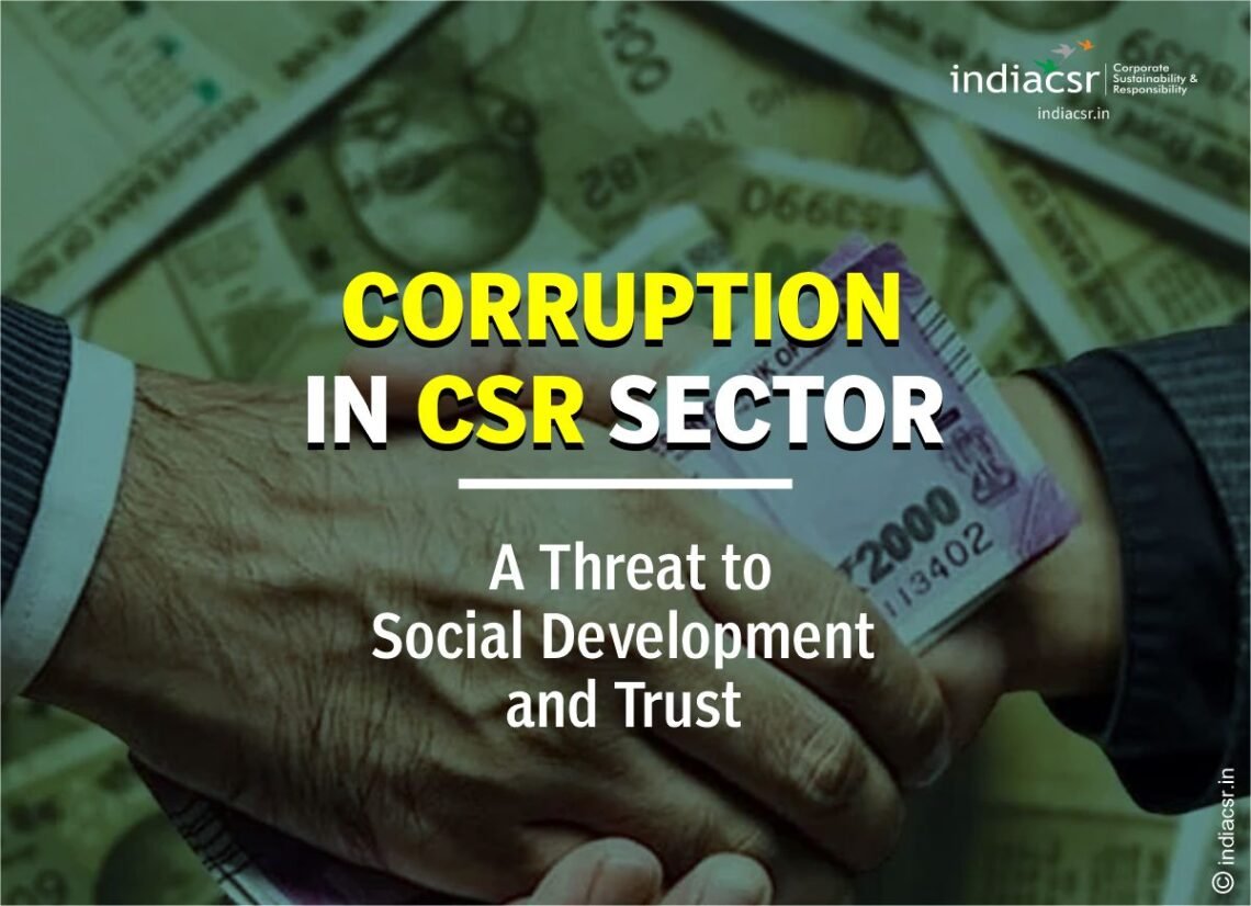 Corruption in CSR Sector: A Threat to Social Development and Trust - By ...