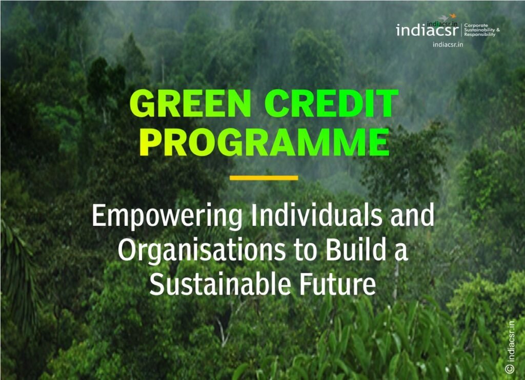 Green Credit Programme - Empowering Individuals and Organisations to ...