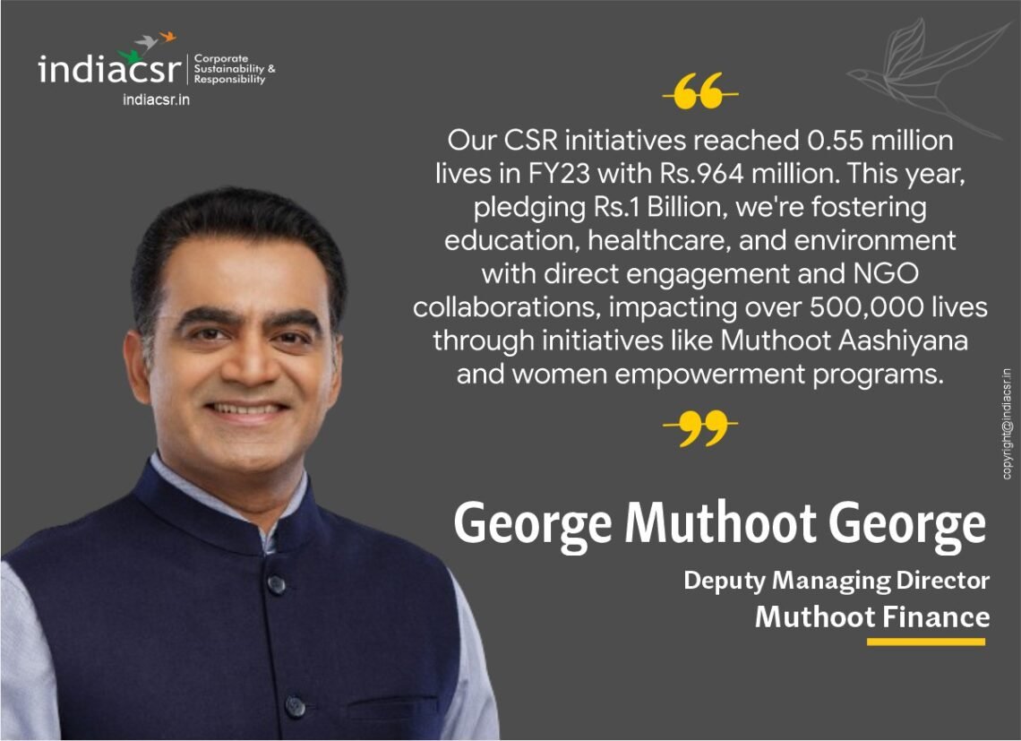 India CSR Interview with George Muthoot George, Deputy Managing ...