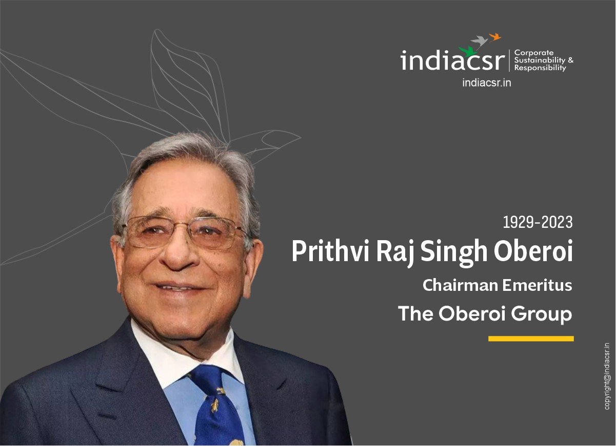 Prithvi Raj Singh Oberoi: The Doyen of Indian Hospitality I India CSR
