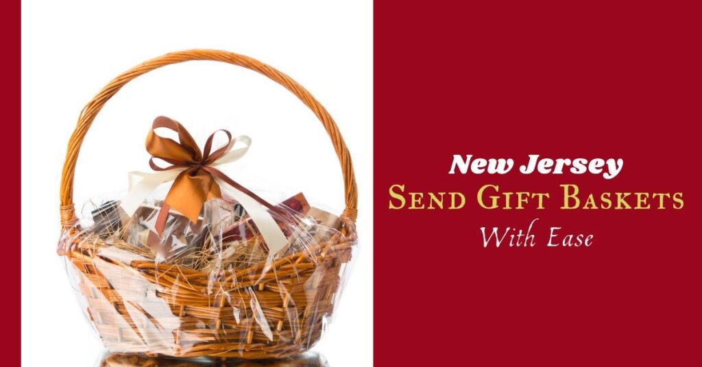 Easy Steps for Sending Wine Gifts Online in New Jersey