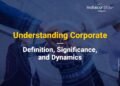 What Is Corporate? Understanding Its Definition, Significance, And ...