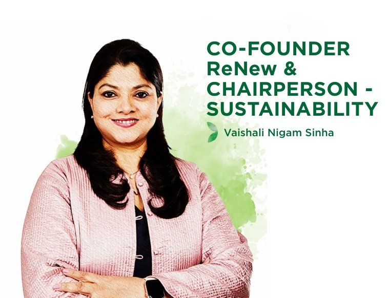 ReNew’s Sustainable Vision: Insights from Vaishali Nigam Sinha - India CSR