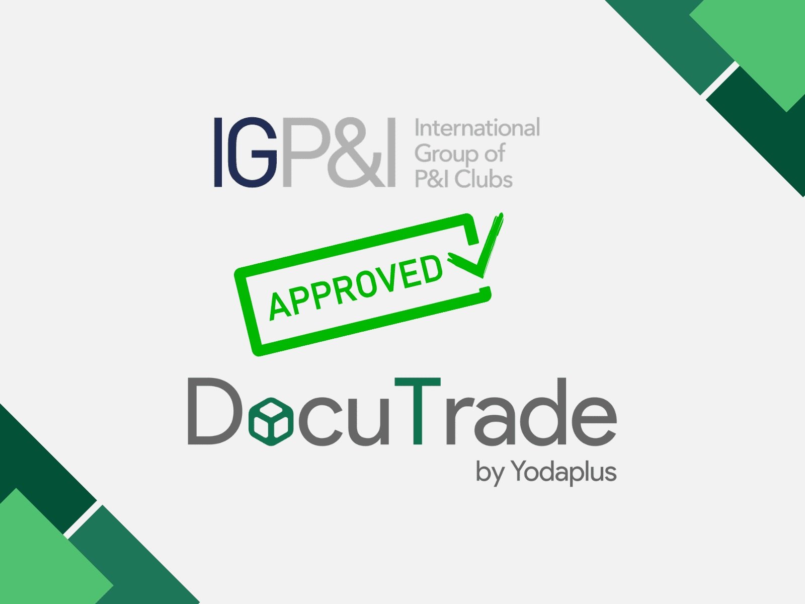 DocuTrade By Yodaplus Receives Traditional Approval From The International Group Of P&I Clubs (IGPI)