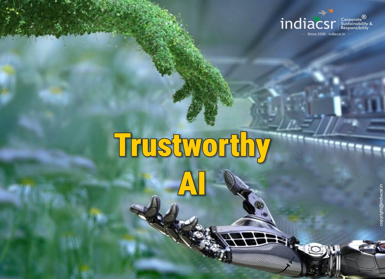 Trustworthy AI: Building Technology You Can Rely On I India CSR